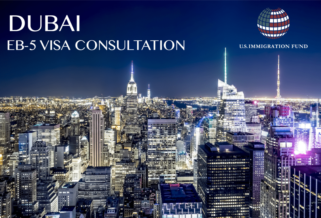 EB-5 Visa Consultation / One-on-one Meeting - Dubai | U.S. Immigration Fund - EB-5 Regional ...